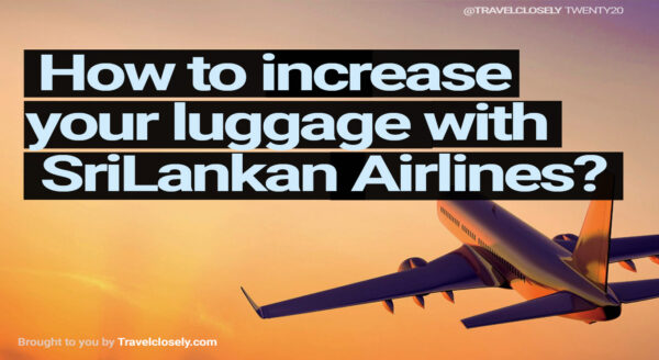 What Is The Baggage Allowance For SriLankan Airlines? 2026