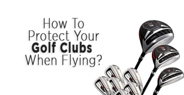 How To Protect Golf Clubs When Flying? (The right way)