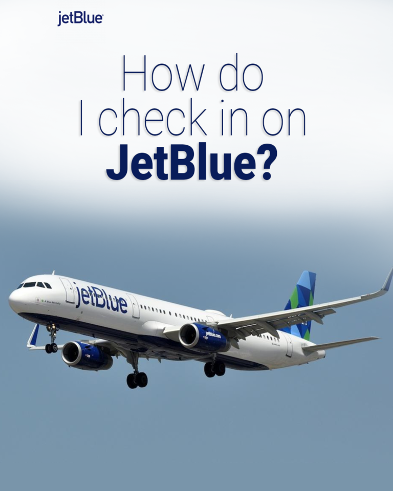How To Check In For a JetBlue Flight? Step By Step 2025