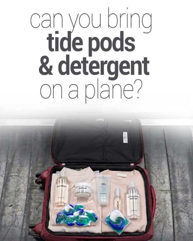 Can You Bring Tide Pods and Detergent On a Plane? 2026