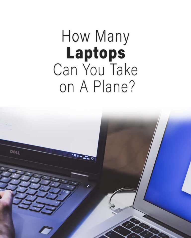 How Many Laptops Can I Bring On a Plane? 2026