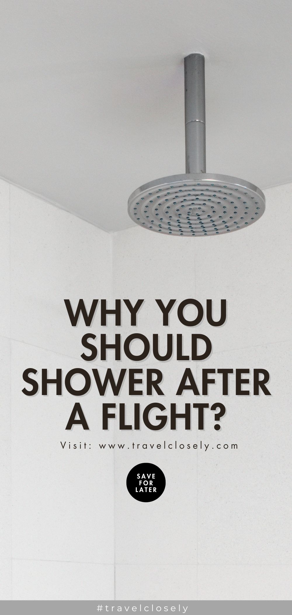 Why a Quick Shower After a Flight is Worth It
