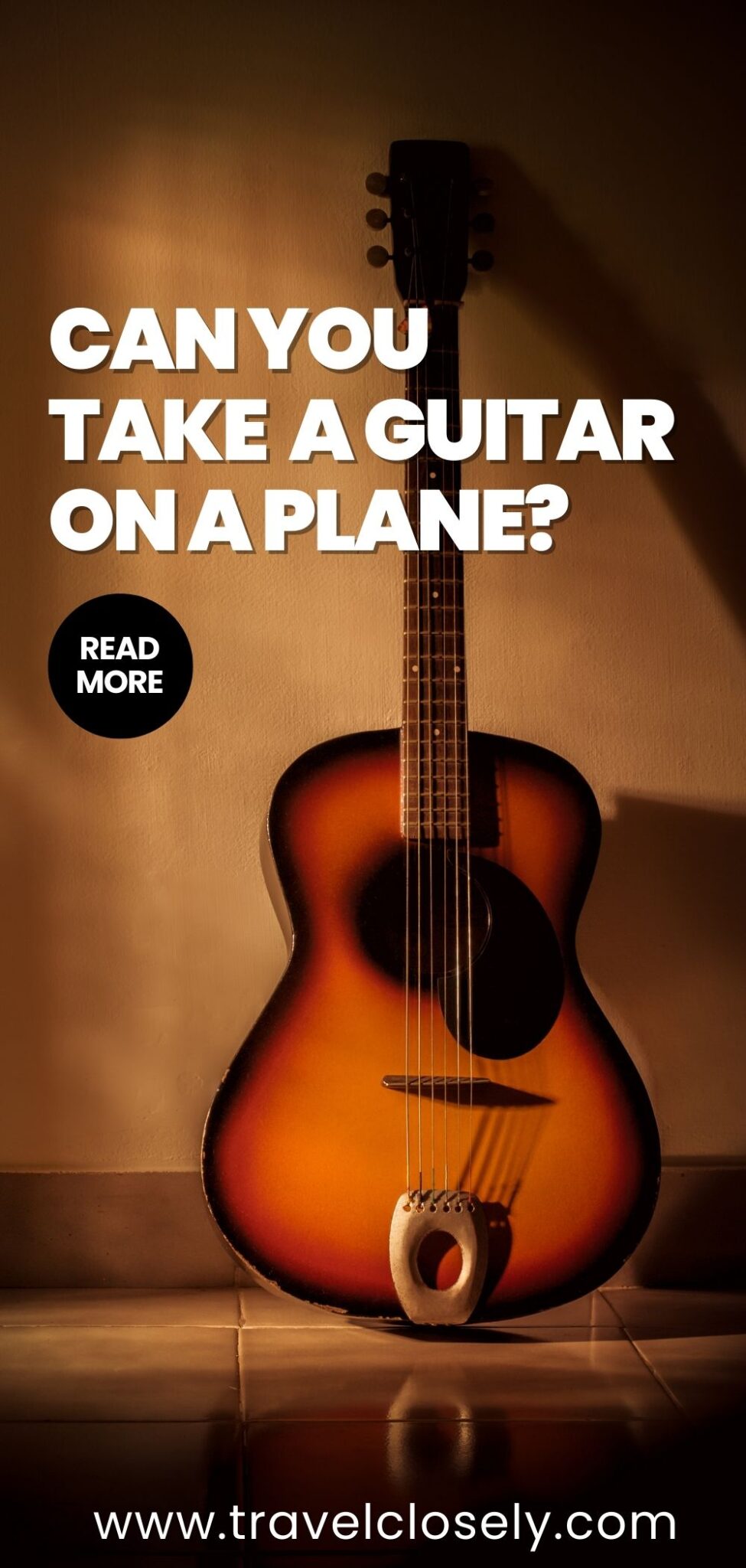 Can You Bring a Guitar on a Plane? 2925 Everything You Need to Know